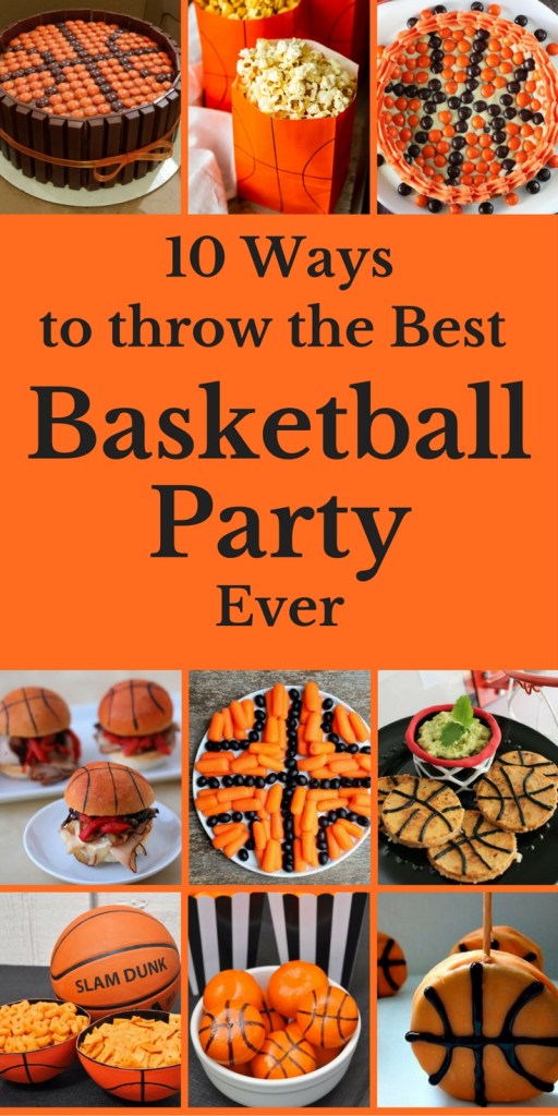 10 Ways to Throw The Best Basketball Party Ever – Team Colors By Carrie