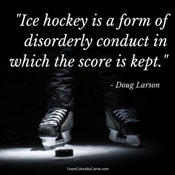 From the Rink to Your Heart: 25 Inspiring Hockey Quotes – Team Colors ...