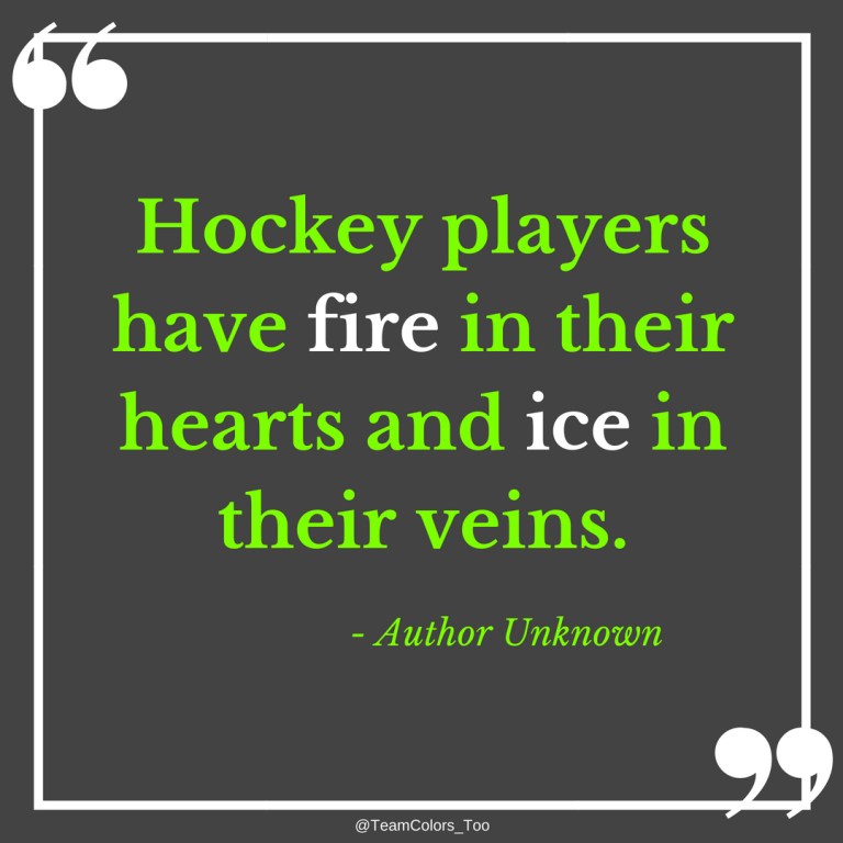 From the Rink to Your Heart: 25 Inspiring Hockey Quotes – Team Colors ...
