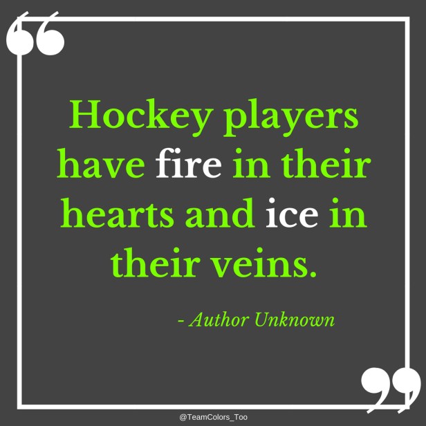 From the Rink to Your Heart: 25 Inspiring Hockey Quotes – Team Colors ...