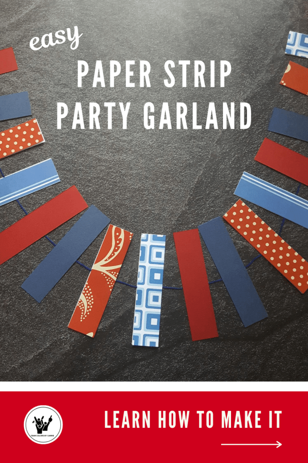 How To Make A Quick And Easy Paper Strip Party Garland – Team Colors By ...