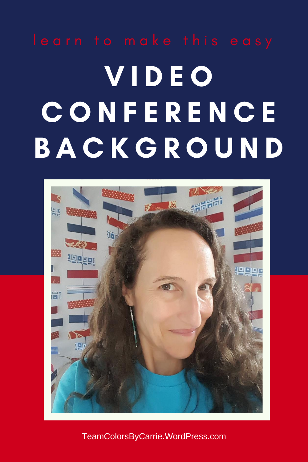 How To Make A Photo or Video Conference Backdrop – Team Colors By Carrie