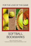 Softball Fans, Bookmark This! Free Printables Just for You – Team ...